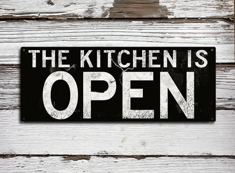 The Kitchen is Open Rustic Looking Aluminum Sign Color - Etsy