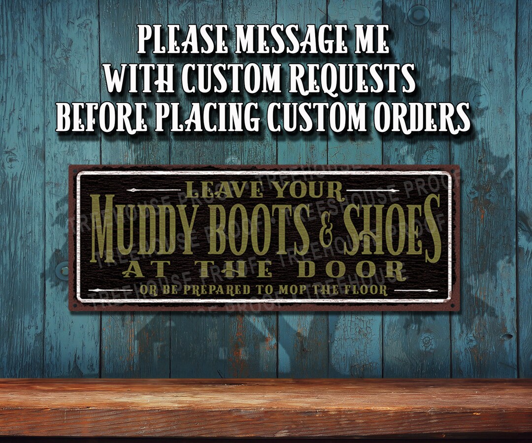 Leave Your Boots & Shoes at the Door or Mop the Floor - Vintage Look ...