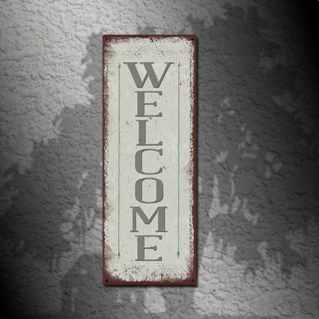 Welcome Sign Antique White - Rustic Looking Aluminum Sign - Color ...