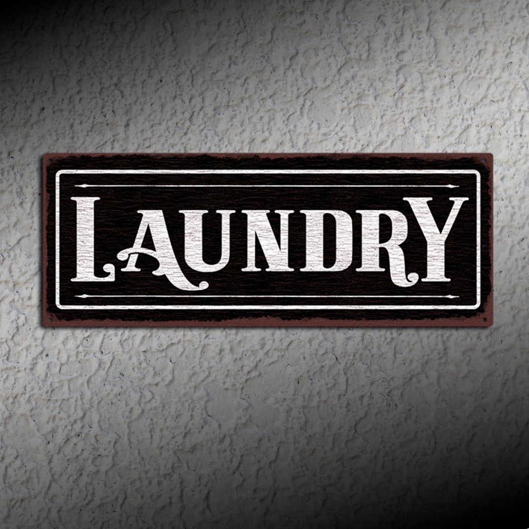 Laundry Black Metal Sign - Rustic Looking Aluminum Sign - Color Imprint ...