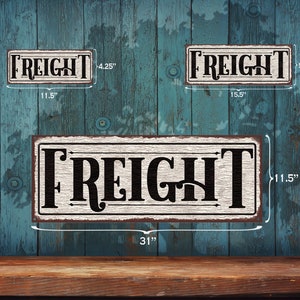 Freight Sign • Distressed White - Rustic Looking Aluminum Sign - Color ...