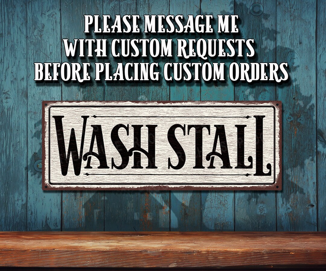 Wash Stall Aluminum Sign: - Rustic Equestrian Decor - THC2248-A - Etsy
