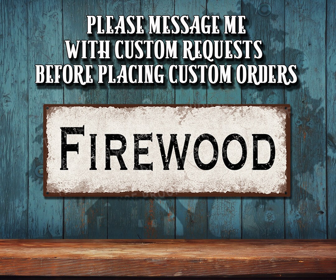 Firewood Metal Sign Campground Look - Antique White Rustic Looking ...