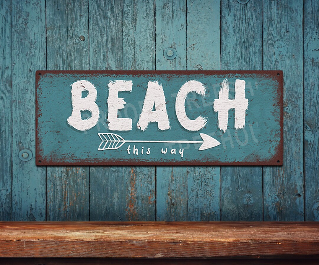 White Beach This Way - Right Arrow - Rustic Looking Metal Street Sign ...
