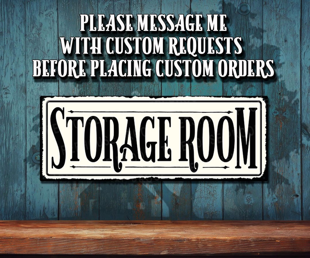 Storage Room Metal Sign Clean White Rustic Looking Aluminum Sign ...