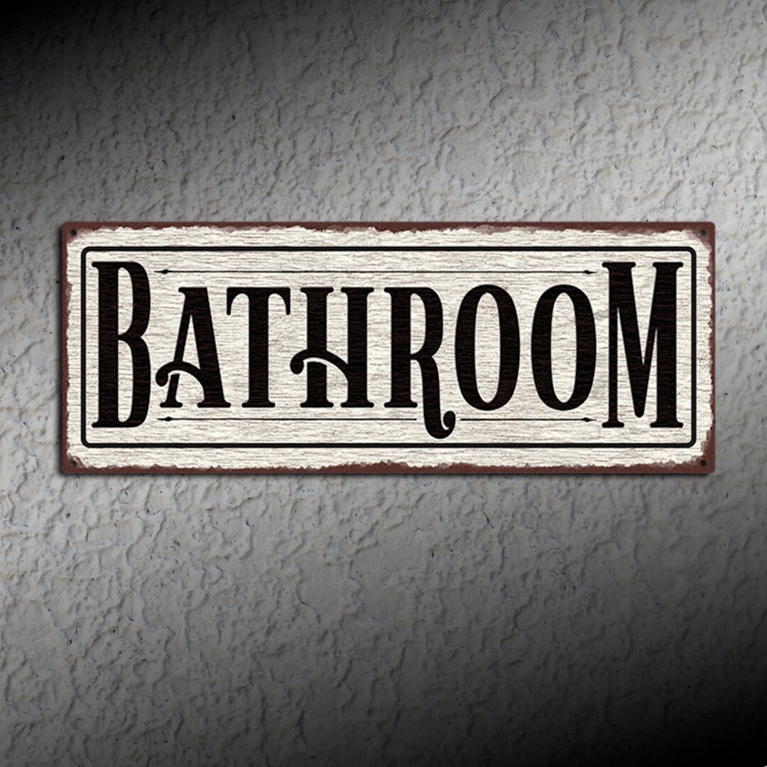 Bathroom Sign • White Rustic Looking Aluminum Sign - Color Imprint on ...