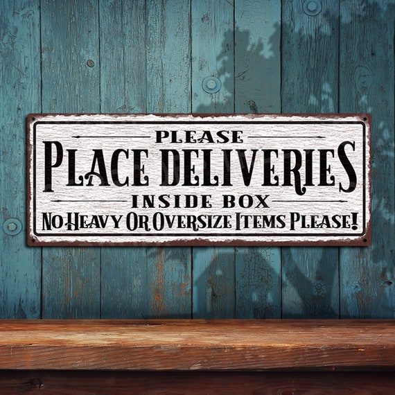Place Deliveries Inside Box No Heavy or Oversized Items Please | Etsy