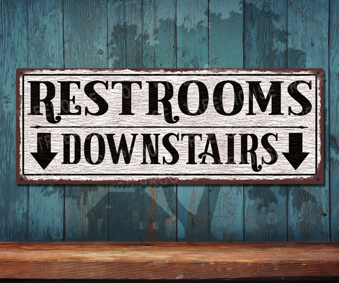 Restrooms Downstairs With Downward Arrows Metal Sign White Rustic ...