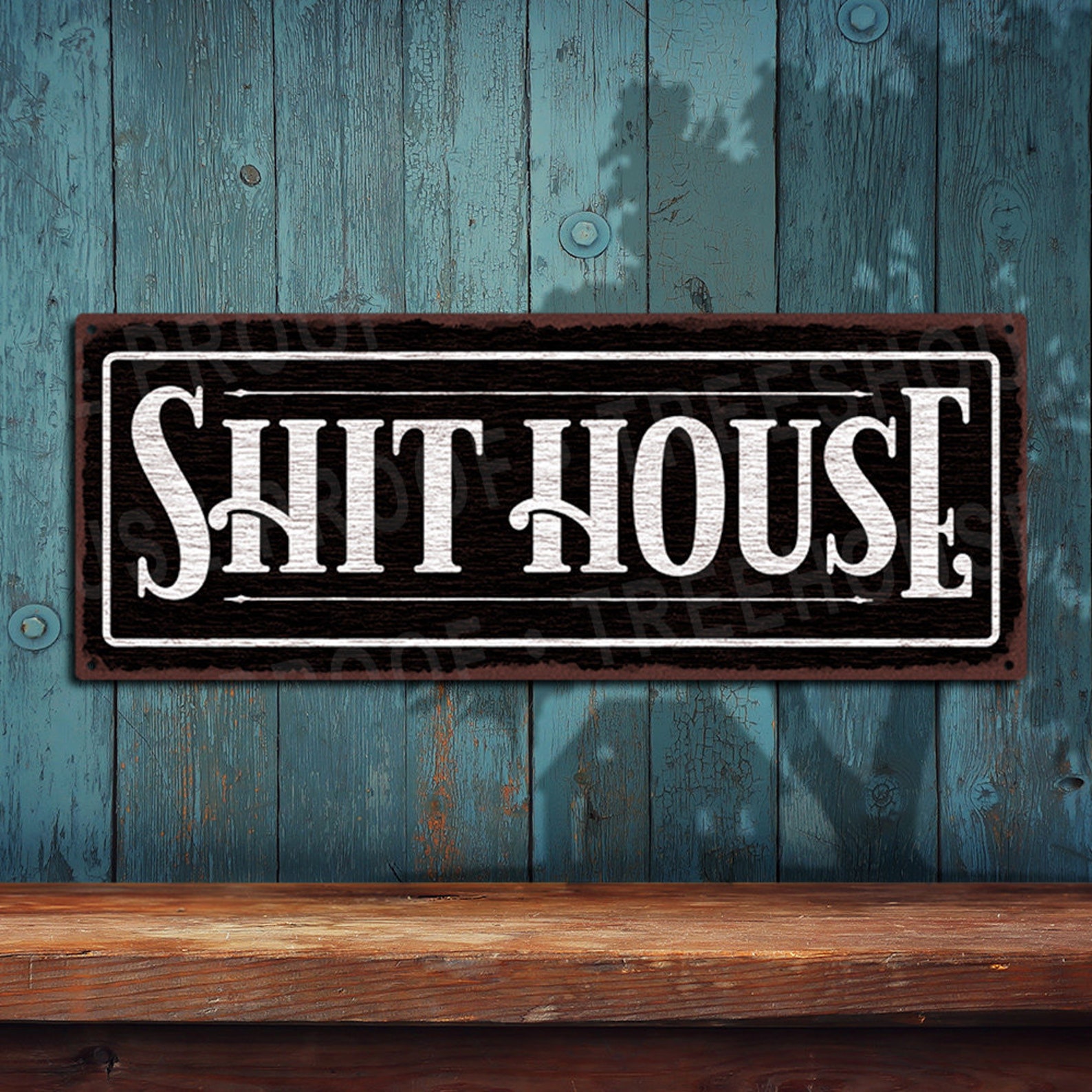 Shit House Black Rustic Looking Aluminum Sign Color Imprint - Etsy