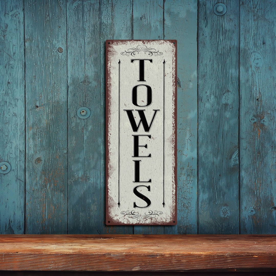 Vertical Towels Sign • Antique White Rustic Looking Metal Sign ...