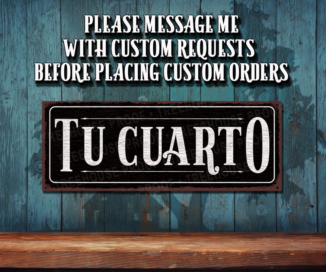 Tu Cuarto • Your Room in Spanish • Metal Sign - Rustic Looking Aluminum ...