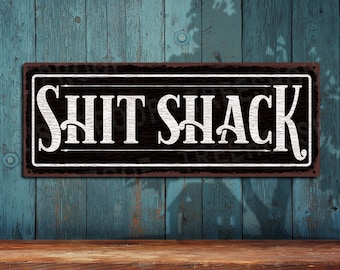 Shit Shack Sign - Etsy