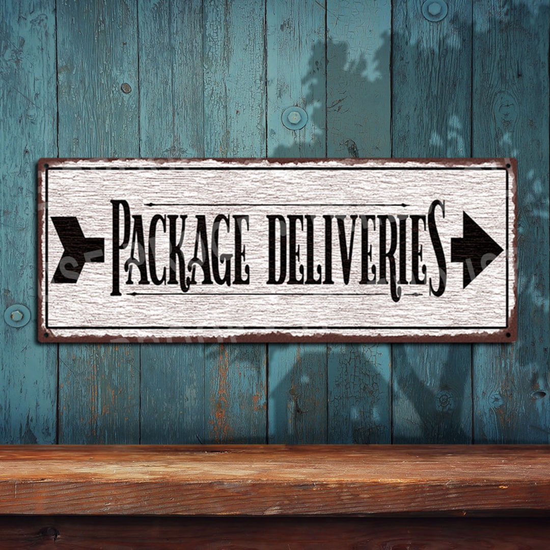 Package Deliveries Metal Sign: White With Right Pointing Arrow • Rustic ...