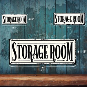 Storage Room Metal Sign: Clean White Rustic Looking Sign - Color ...