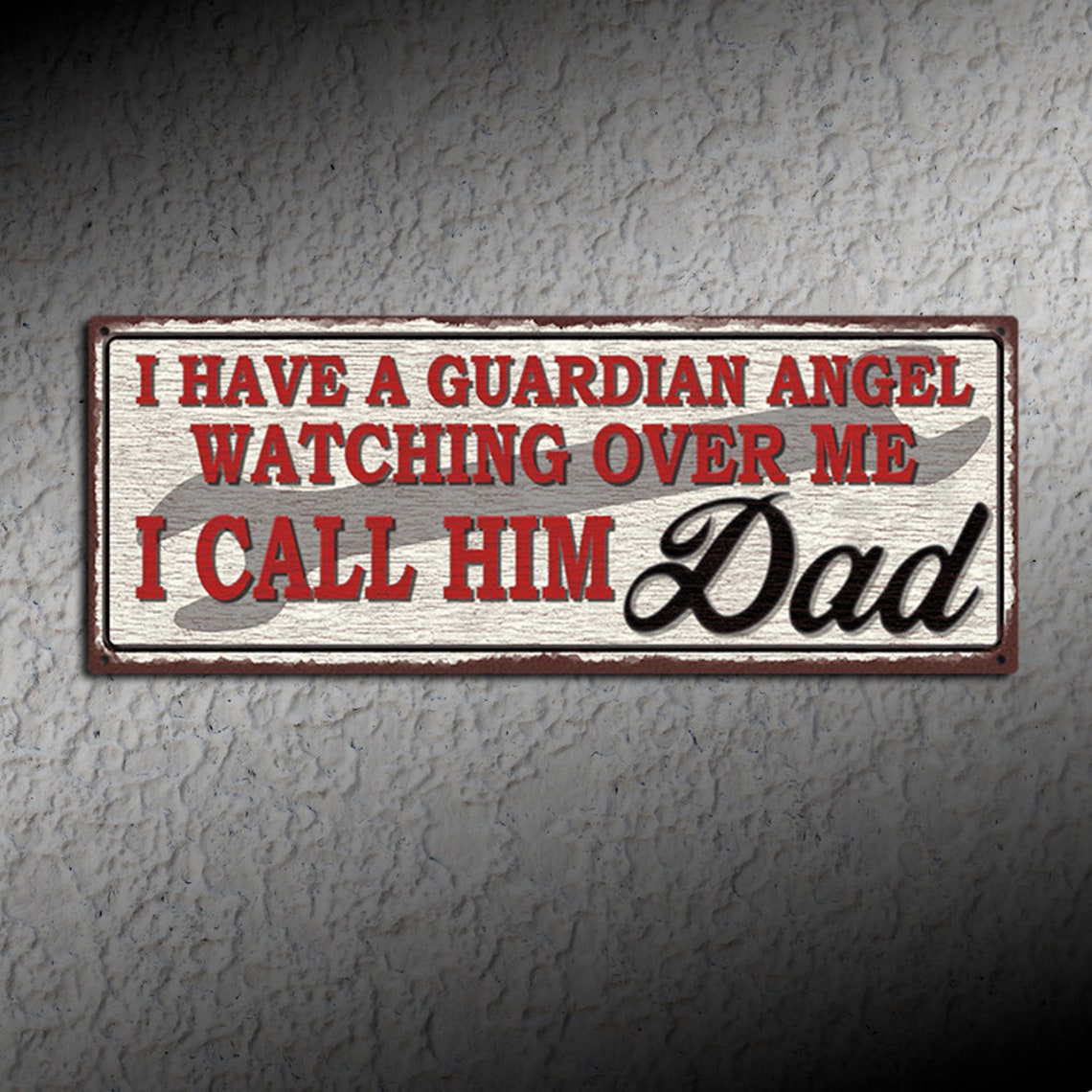 Guardian Angel Dad Sign 6x16 Rustic Metal Street Sign Made - Etsy