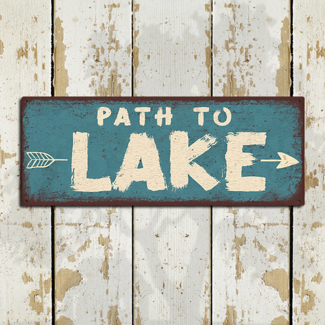Path to Lake Sign With Arrow RIGHT - Rustic Looking Rustproof Aluminum ...