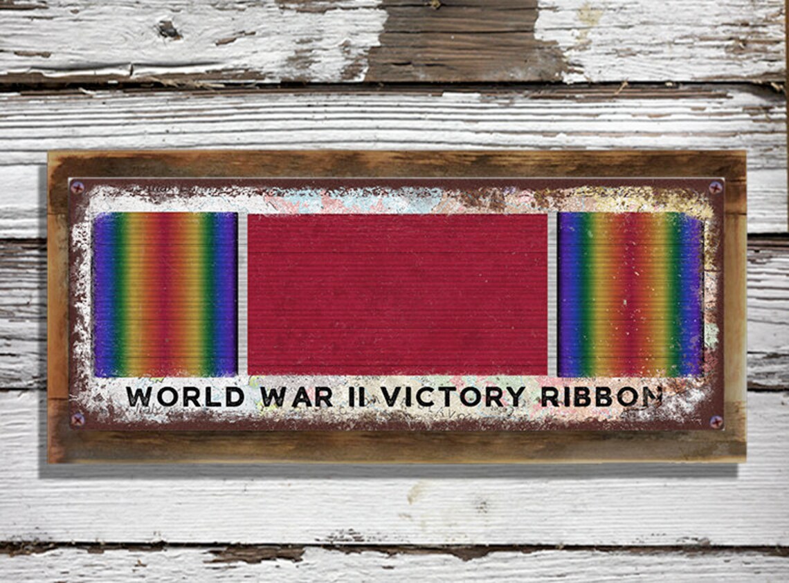 World War 2 Victory Ribbon Metal Sign Rustic Looking - Etsy