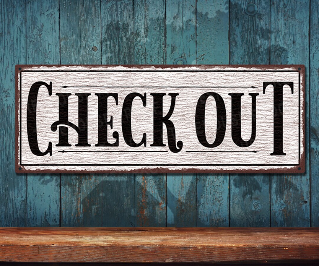 Checkout Sign No Arrow • Distressed White • Rustic Looking Aluminum ...