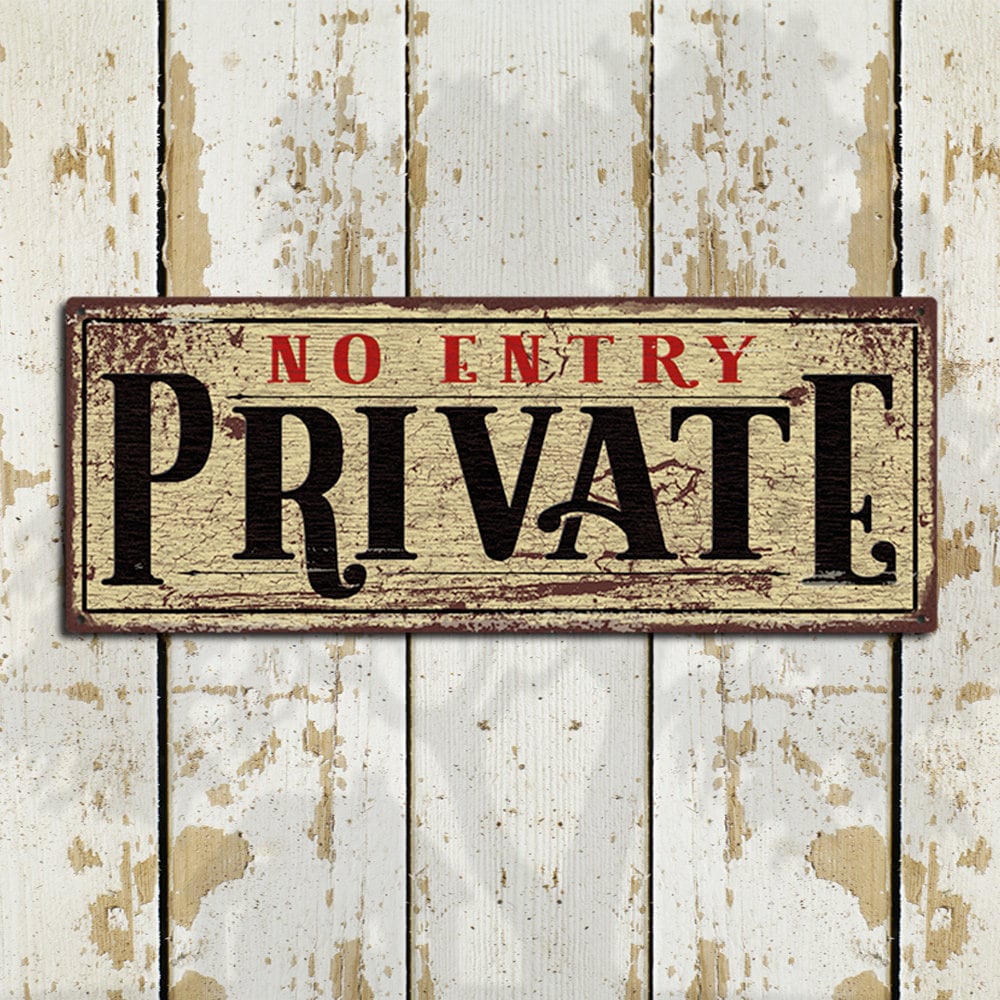 Private No Entry Metal Sign White Rustic Looking Aluminum - Etsy