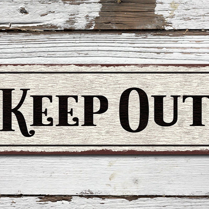 Keep Out Sign - Etsy
