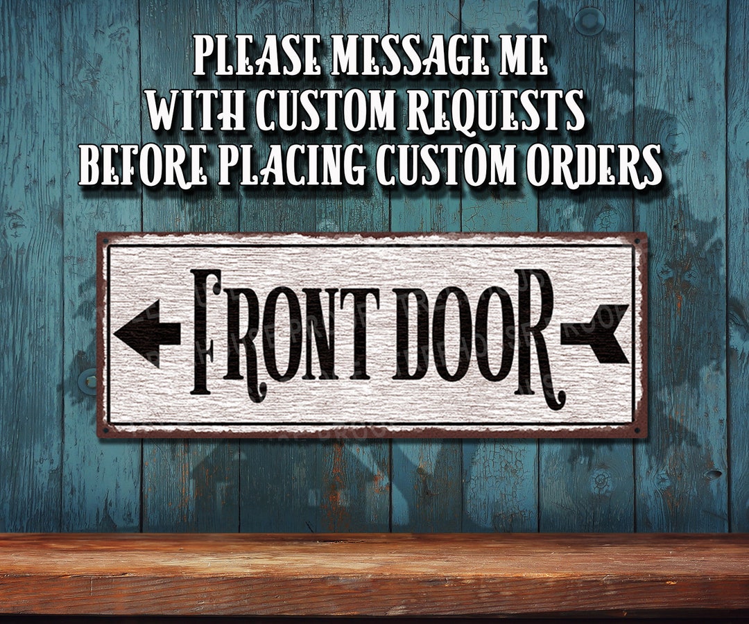 Front Door This Way Metal Sign: Thick Left Arrow Rustic Looking • Color ...