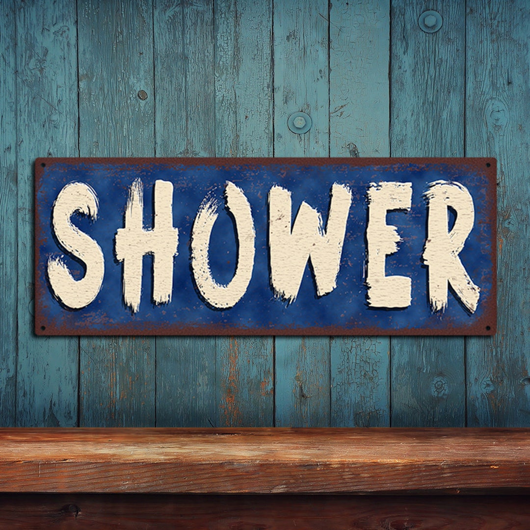 Blue Shower This Way Metal Sign - Rustic Looking Aluminum Sign - Full ...