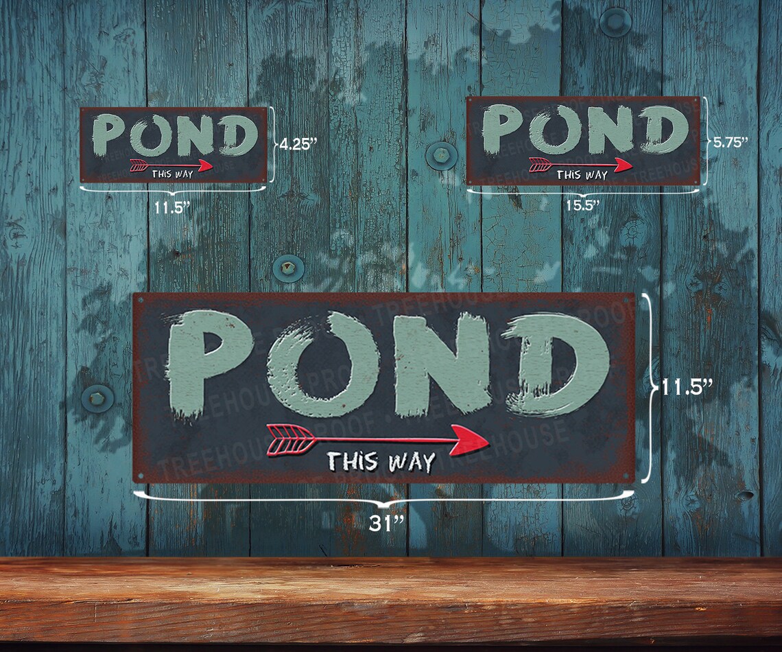 Pond Sign Arrow Right ALUMINUM Sign - 6x16 • 4x12 - Rustic Metal Street ...