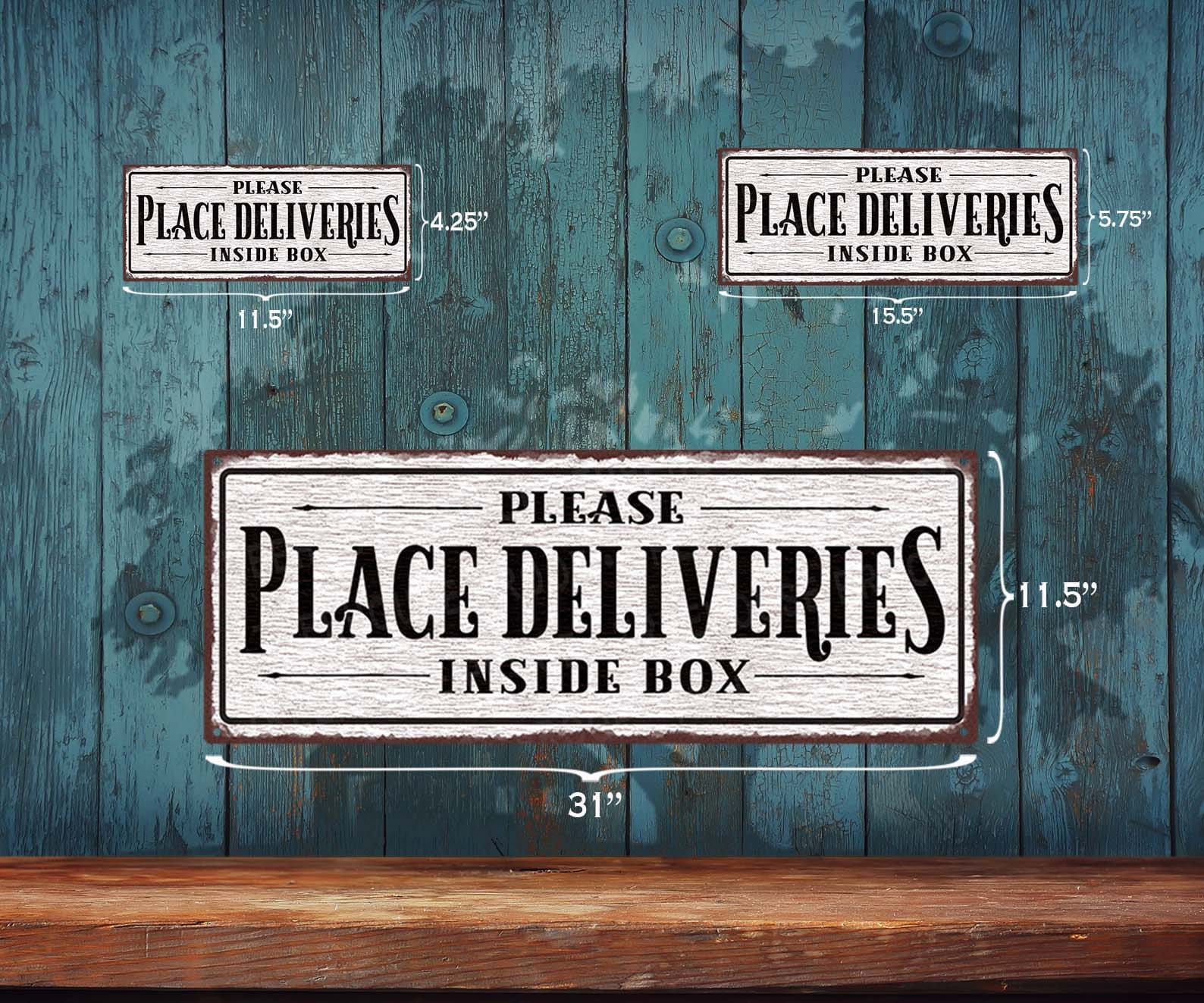 Place Deliveries Inside Box Metal Sign Rustic Looking - Etsy