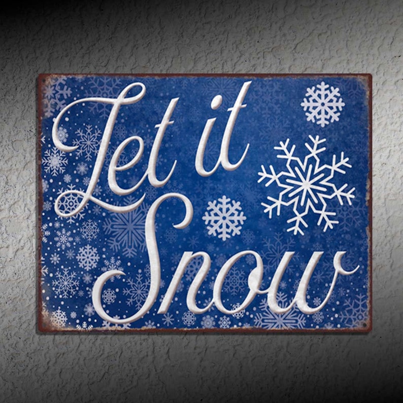 Let It Snow Rustic Looking Metal Sign Customizable Color - Etsy