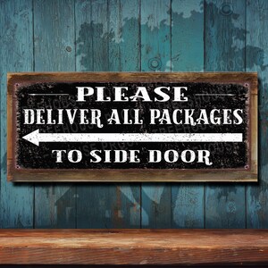 Deliver All Packages to Side Door Arrow Pointing Left Black Vintage ...