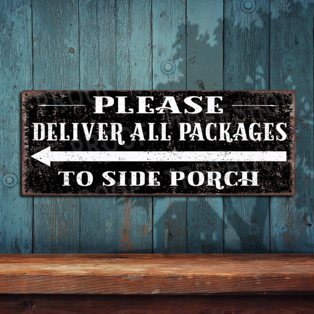 Deliver All Packages to Porch Arrow Pointing Left Black Metal Vintage ...