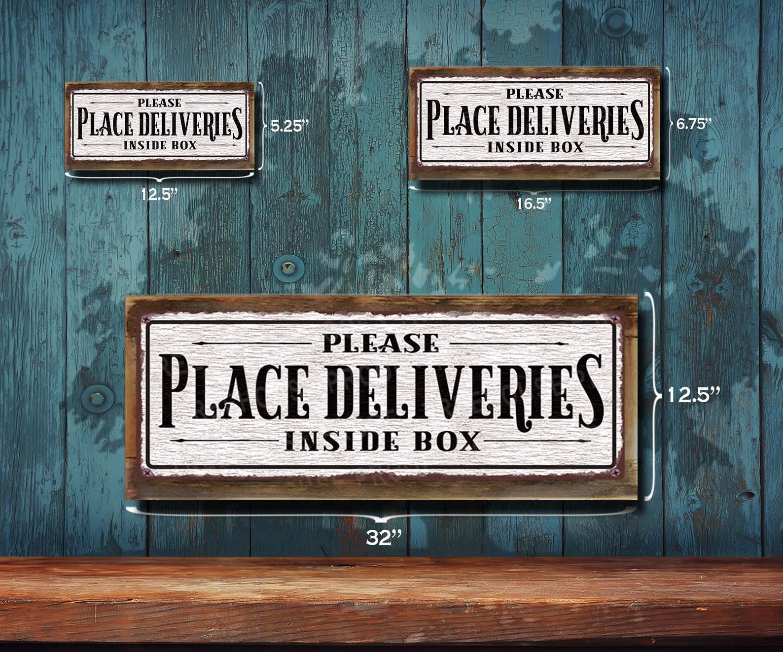 Place Deliveries Inside Box Metal Sign Rustic Looking - Etsy