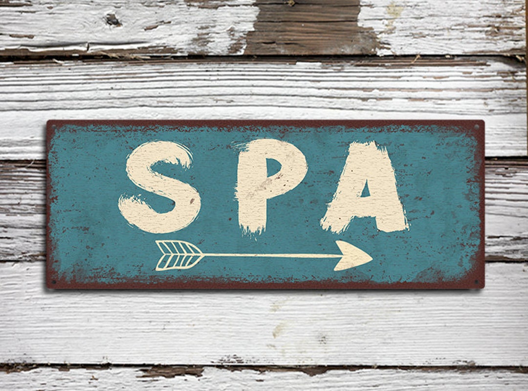 Spa With Arrow Pointing Right - Rustic Aluminum Sign • Made in the USA ...