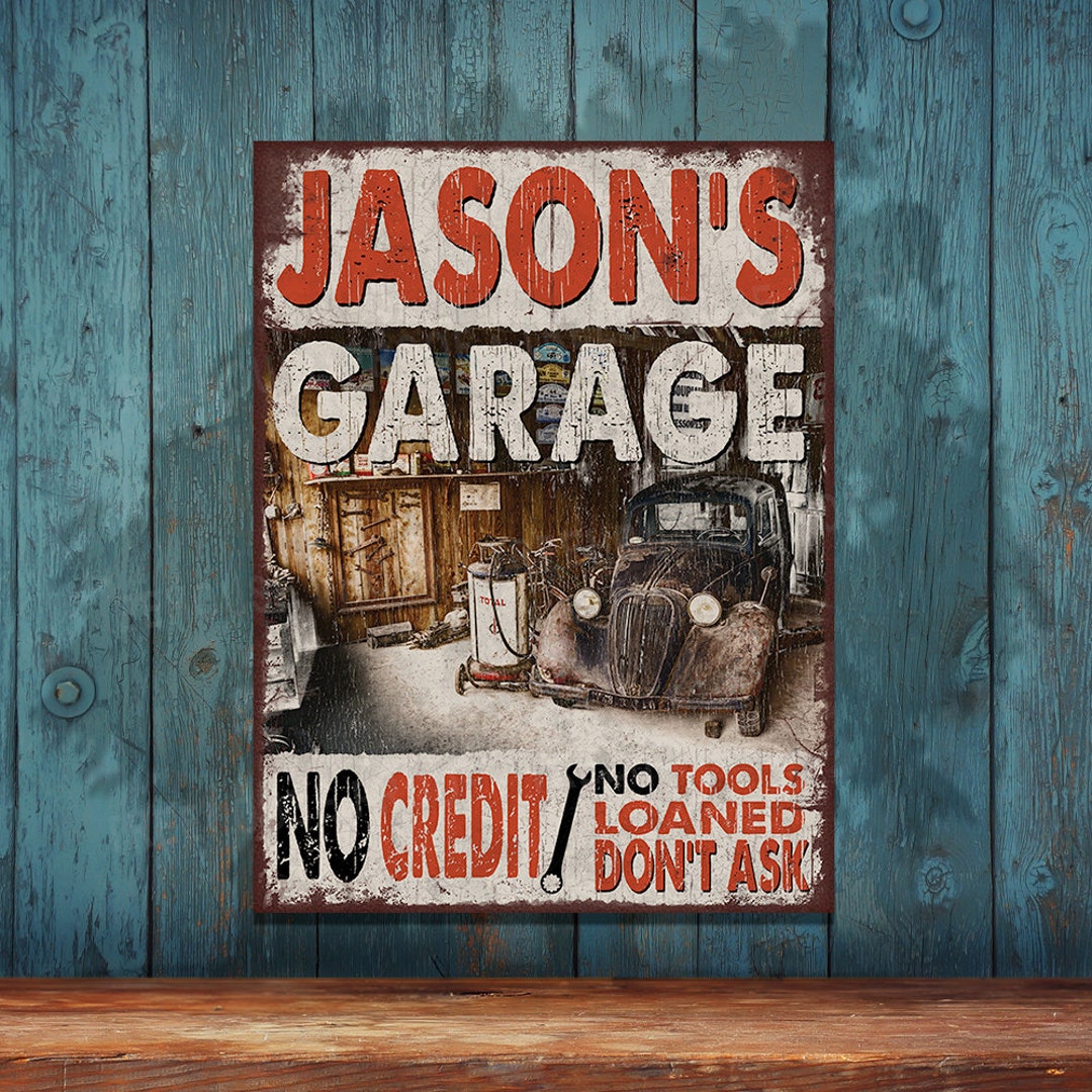 Jason's Garage - Rustic Looking Metal Sign - Customizable Color Imprint ...