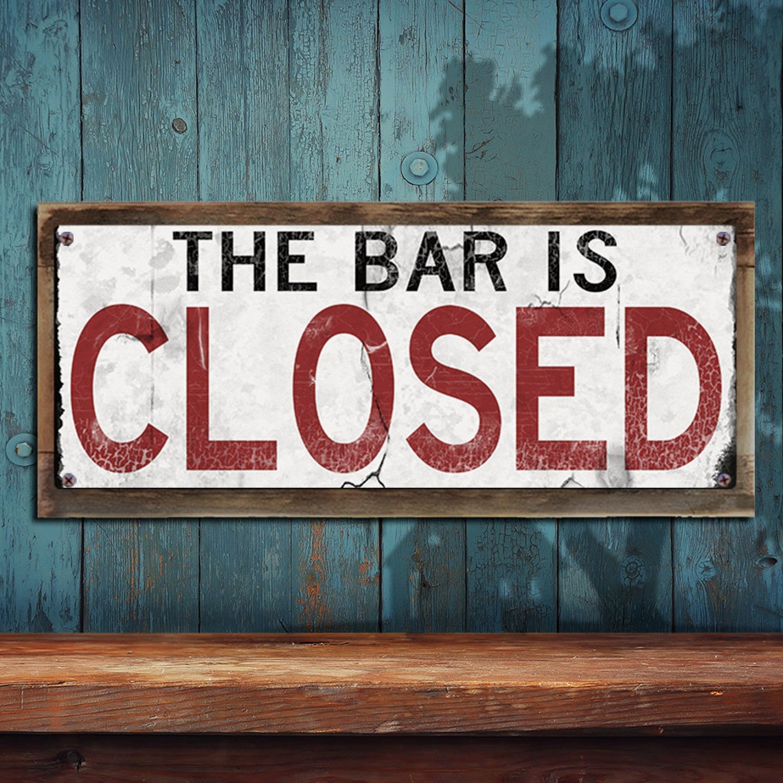 The Bar Is Closed Rustic Looking White Aluminum Sign Color - Etsy.de