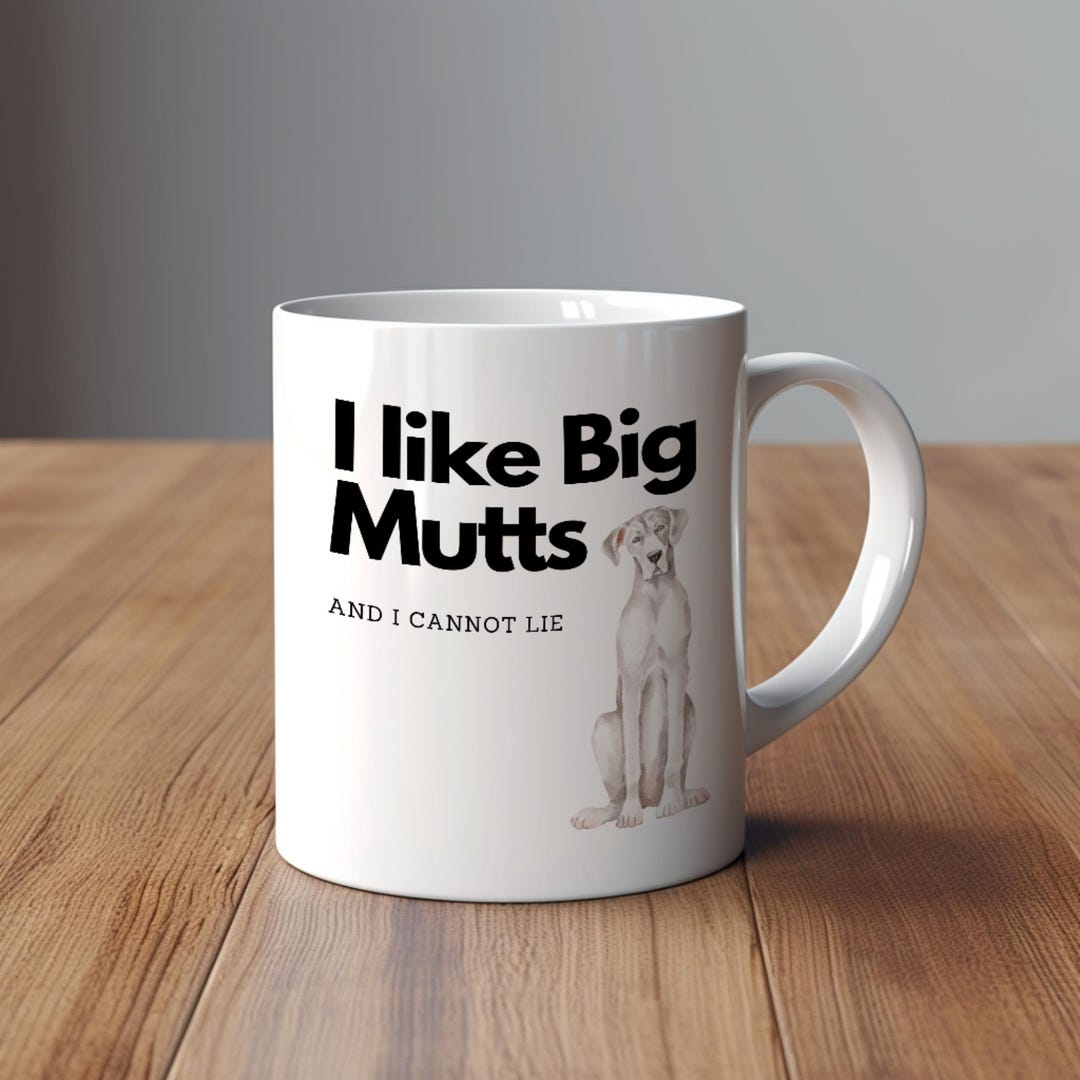 I Like Big Mutts Mug, Gift Mug, Coffee Cup, Dog Lover, Christmas ...
