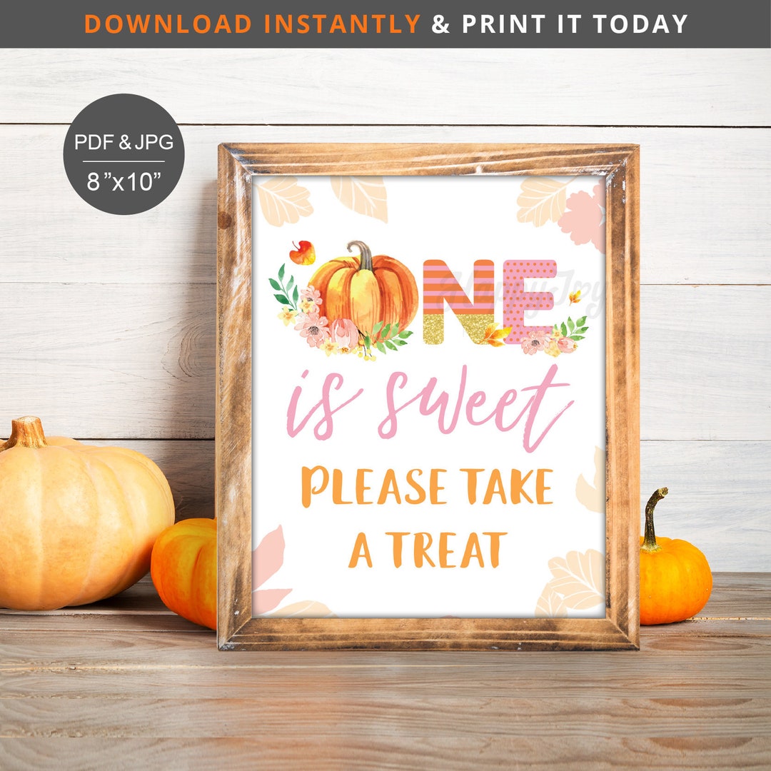 One is Sweet Take a Treat, 1st Birthday Party Sign, Favor Dessert Table ...