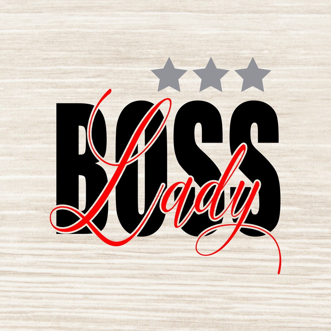 Boss Lady Svg Boss Svg Eps Dxf Png Jpeg Cut Files AQ1 - Etsy
