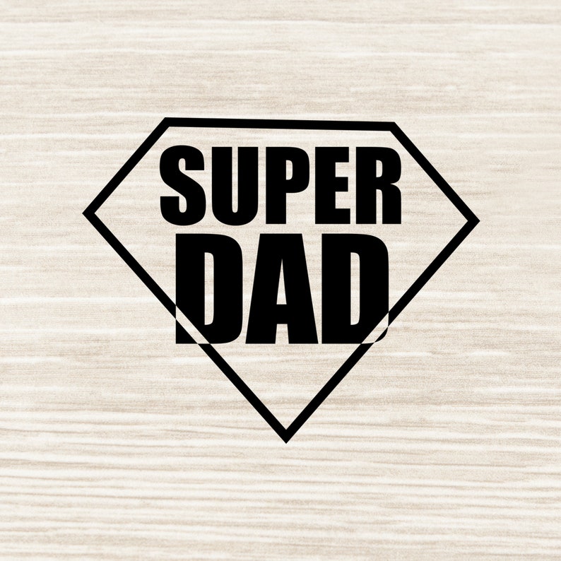 Super Dad SVG / Super Dad Png / Cut Files / Cricut / Clipart / - Etsy