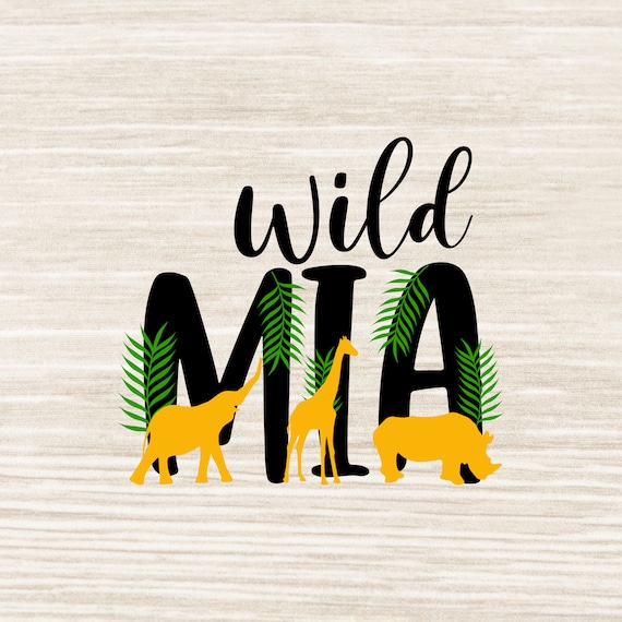 Wild Birthday Girl Svg Mia Svg Name Svg Girl Birthday Svg - Etsy