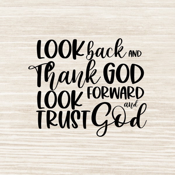 Look Back and Thank God Svg - Etsy