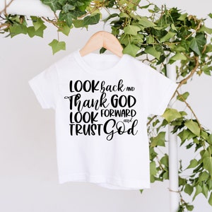Look Back Svg, Thank God SVG PNG, Look Back and Thank God Look Forward ...