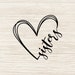 Sisters SVG Sisters Heart Svg Sisters Heart Png Sisters Svg - Etsy