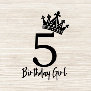 5th Birthday Girl Svg Png Birthday Princess Svg Fifth Birthday Svg 5 Svg Number With Crown Svg ...