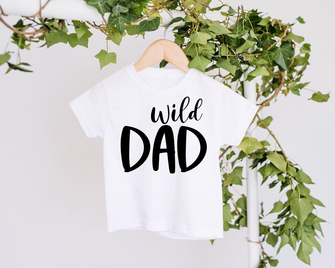 Wild Dad Svg, Parents Birthday Svg, Family Birthday Svg, Wild One ...
