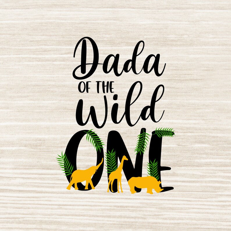 Dada of the Wild One Svg Wild One Svg Family Birthday Svg - Etsy