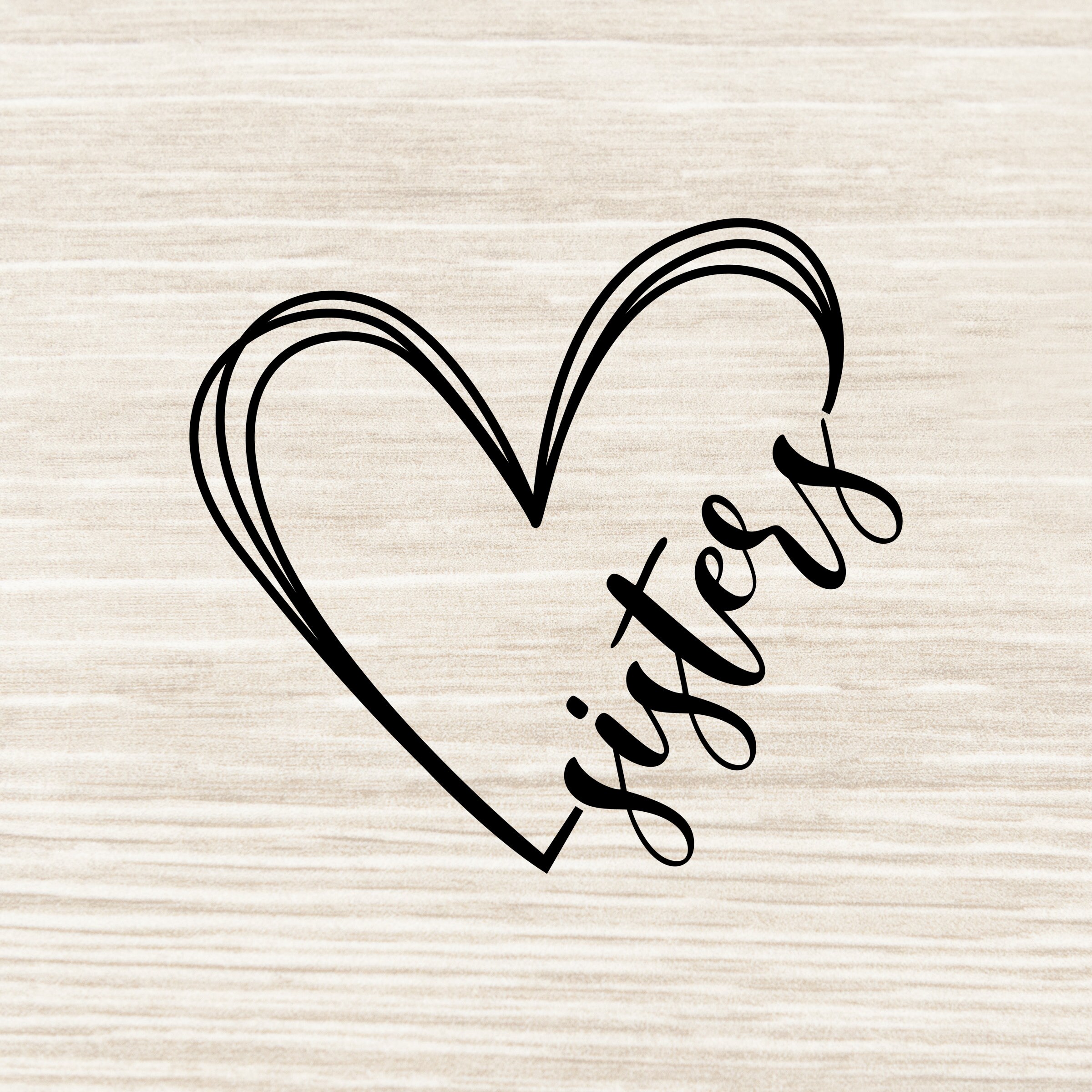 Sisters SVG Sisters Heart Svg Sisters Heart Png Sisters - Etsy