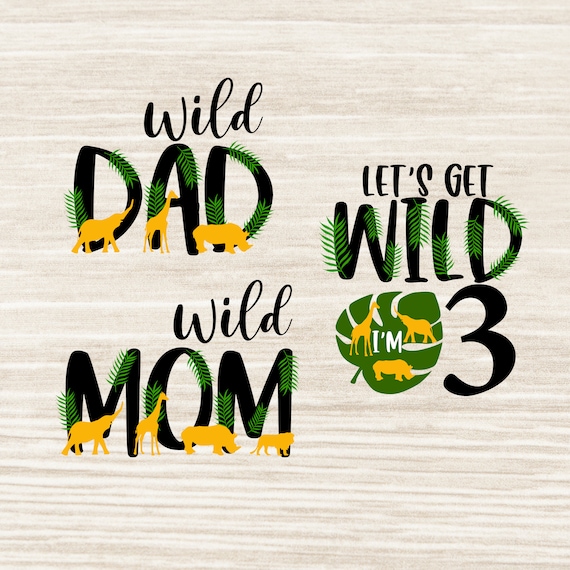 Wild and Three Svg Three and Wild Svg Lets Get Wild Svg - Etsy