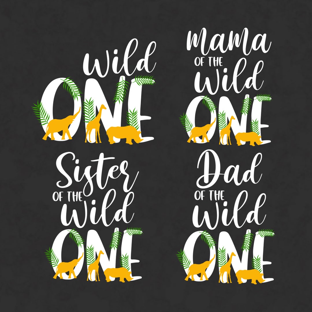 Wild One SVG, Wild Mom Svg, Dad of the Wild One Svg, 1st Birthday ...