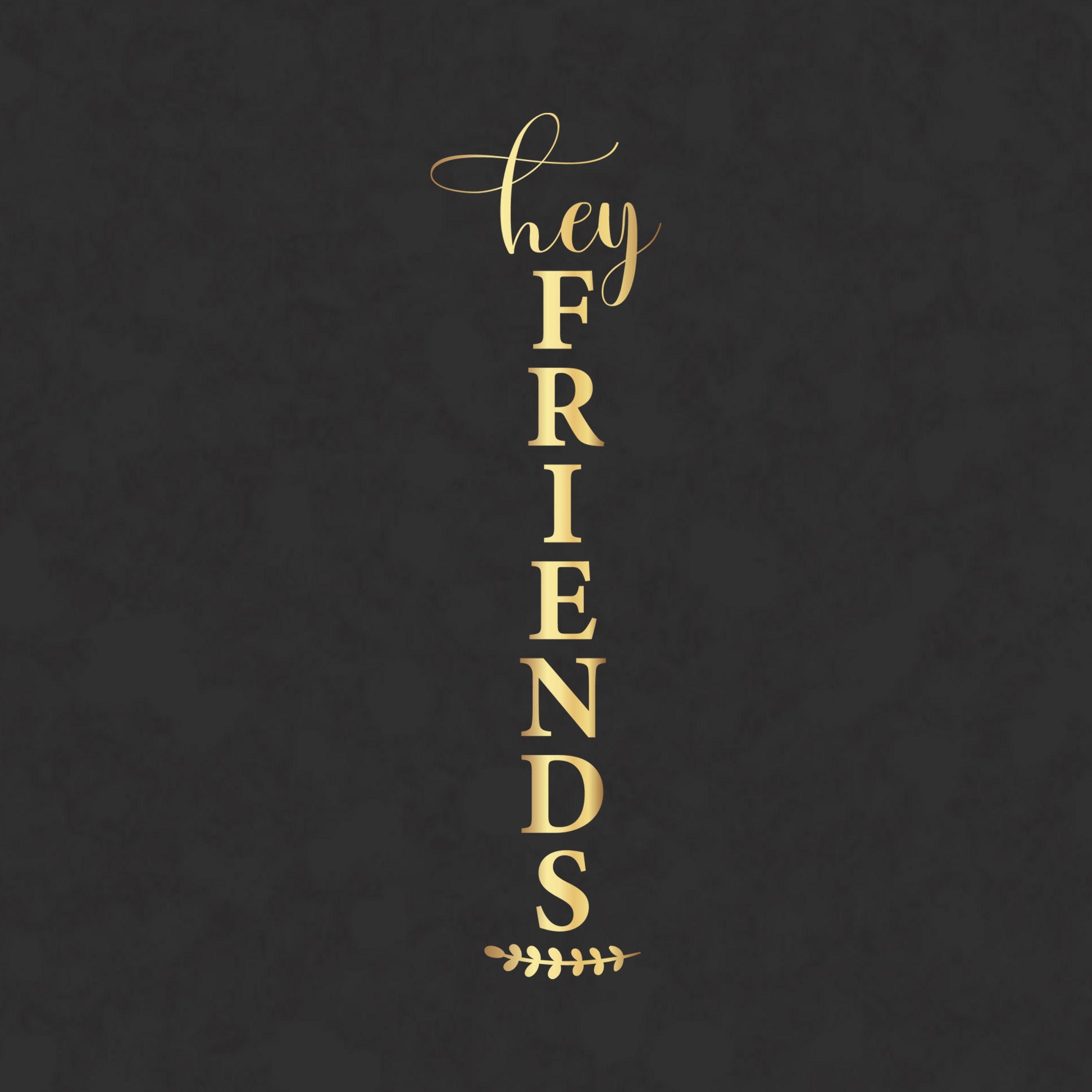 Welcome Sign SVG Hey Friends Sign Svg Welcome to Our Home | Etsy